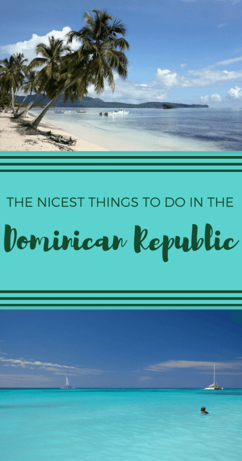 The Unmissable Things To Do In The Dominican Republic For The Perfect ...